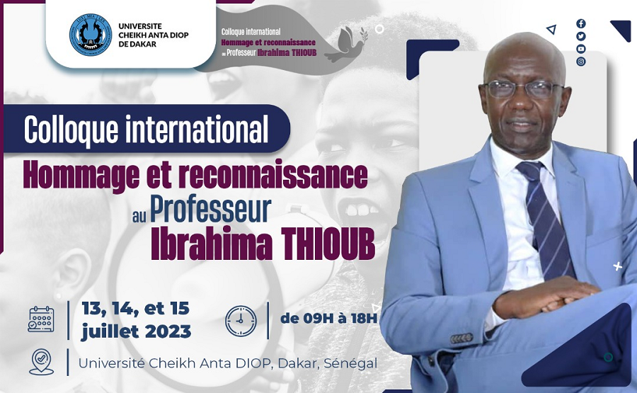 Livret du Colloque international (Hommage et reconnaissance au Pr Ibrahima THIOUB) | Université ...